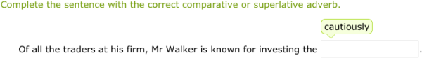 IXL - Form and use comparative and superlative adverbs (Primary 6 ...