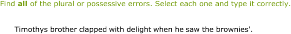 IXL - Identify and correct errors with plural and possessive nouns ...