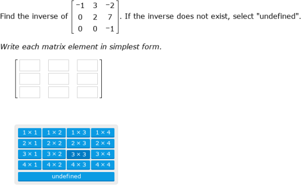 IXL - Inverse of a 3 x 3 matrix (Higher 2 maths practice)