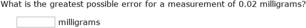 IXL - Greatest possible error (Secondary 3 maths practice)