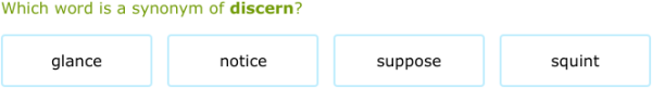 IXL - Choose the synonym (Secondary 1 English language practice)