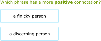 IXL - Positive and negative connotation (Secondary 1 English language ...
