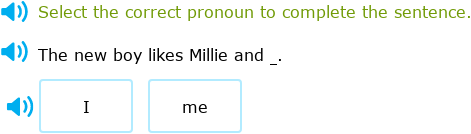 IXL - Compound subjects and objects with 'I' and 'me' (Primary 2 ...