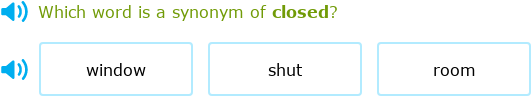 IXL - Choose the synonym (Primary 2 English language practice)