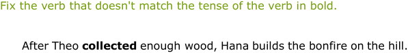 IXL - Correct inappropriate shifts in verb tense (Primary 5 English ...