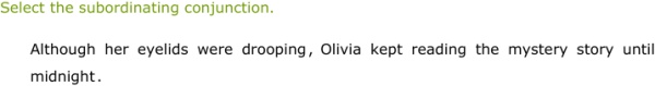 IXL - Identify subordinating conjunctions (Primary 5 English language ...