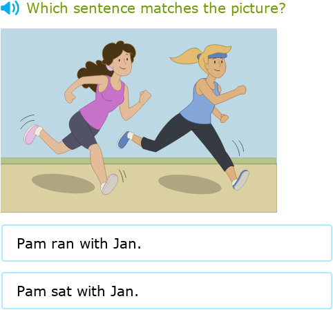 IXL - Choose the short a sentence that matches the picture ...