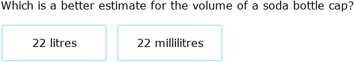 IXL - Which metric unit of volume is appropriate? (Primary 3 maths ...