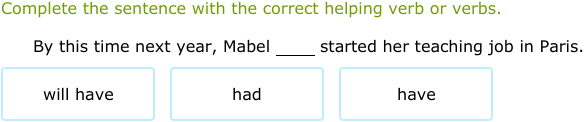 IXL - Use the perfect verb tenses (Primary 6 English language practice)