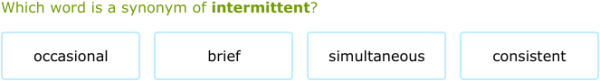 IXL - Choose the synonym (Secondary 2 English language practice)