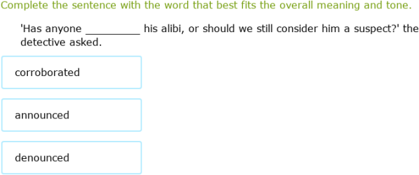 IXL - Choose the word whose connotation and denotation best match the ...